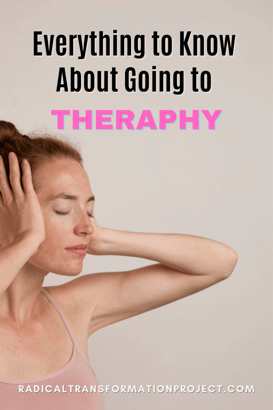 Tips for Going to Therapy for the First Time - Radical Transformation ...