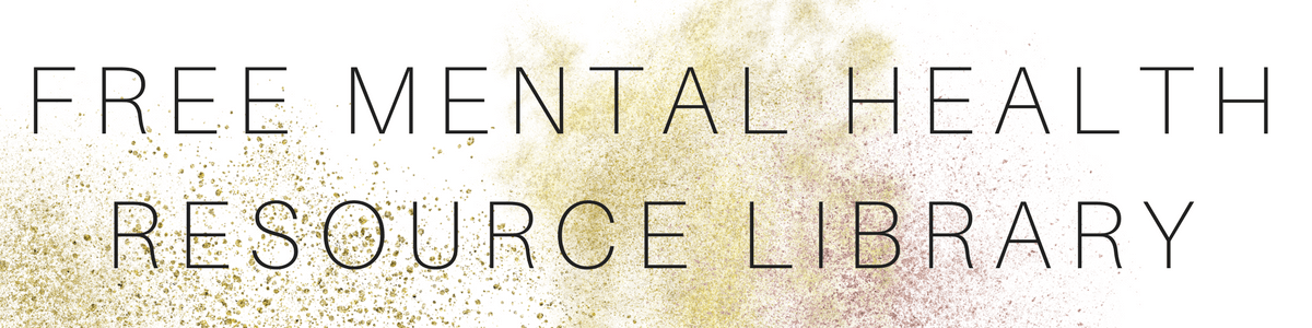 Mental Health Resource Library - Radical Transformation Project