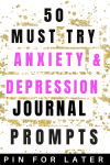 Journal Writing Prompts for Depression and Anxiety