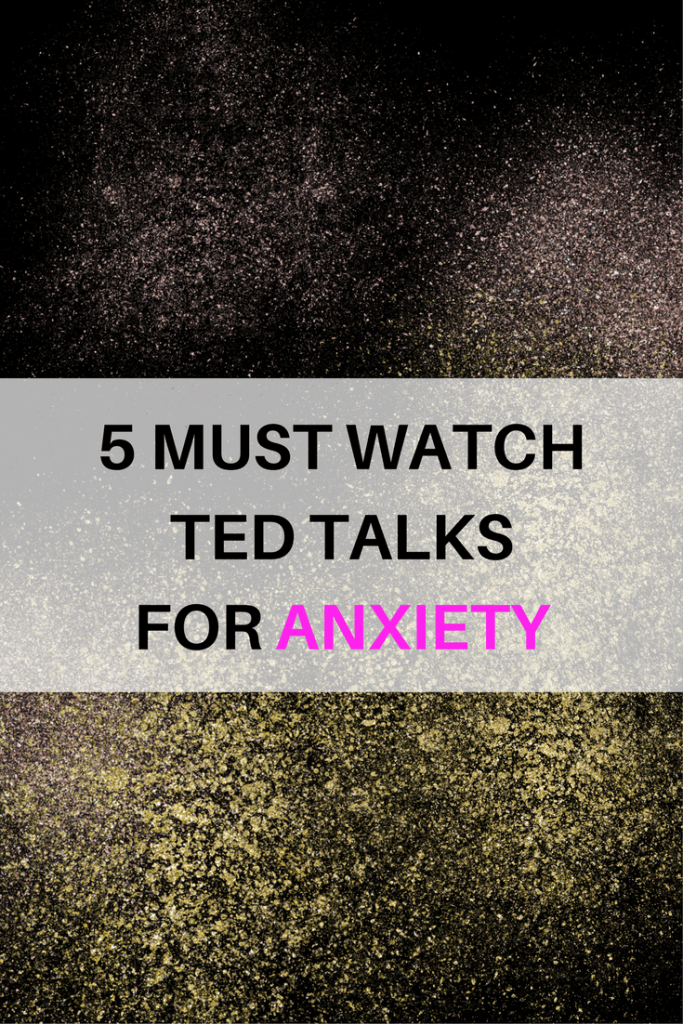 Must Watch TED Talks About Anxiety - Radical Transformation Project
