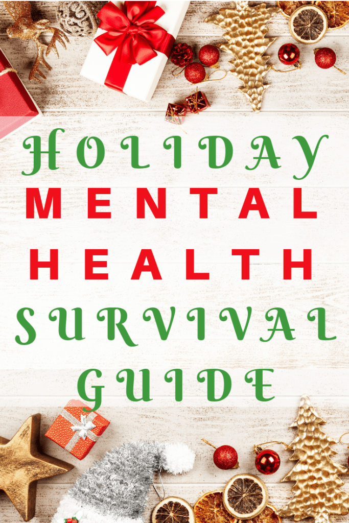 Mental Health Holiday Survival Guide