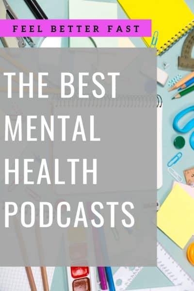 10 Mental Health Podcasts You Should Subscribe To