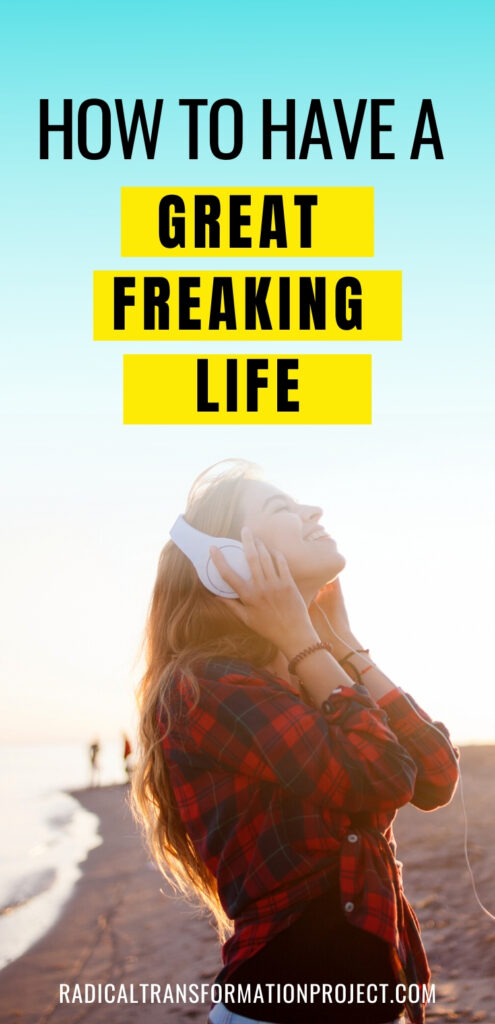 How To Live a Great Life
