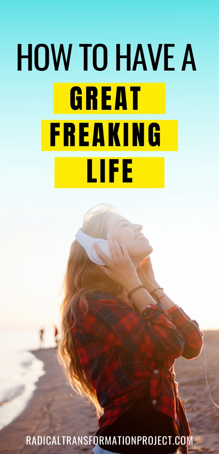 How To Live a Great Life