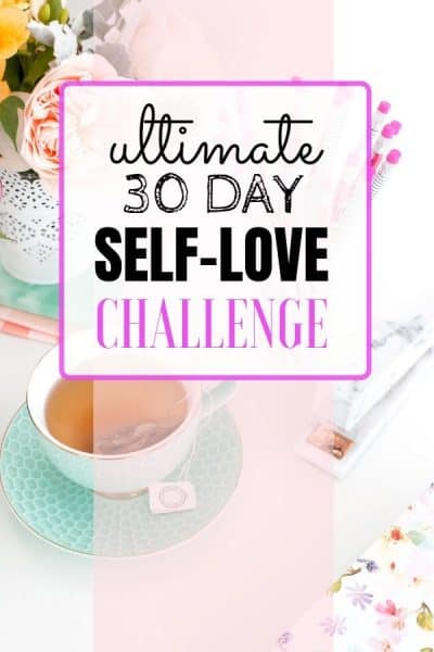 The Ultimate 30 Day Self-Love Challenge