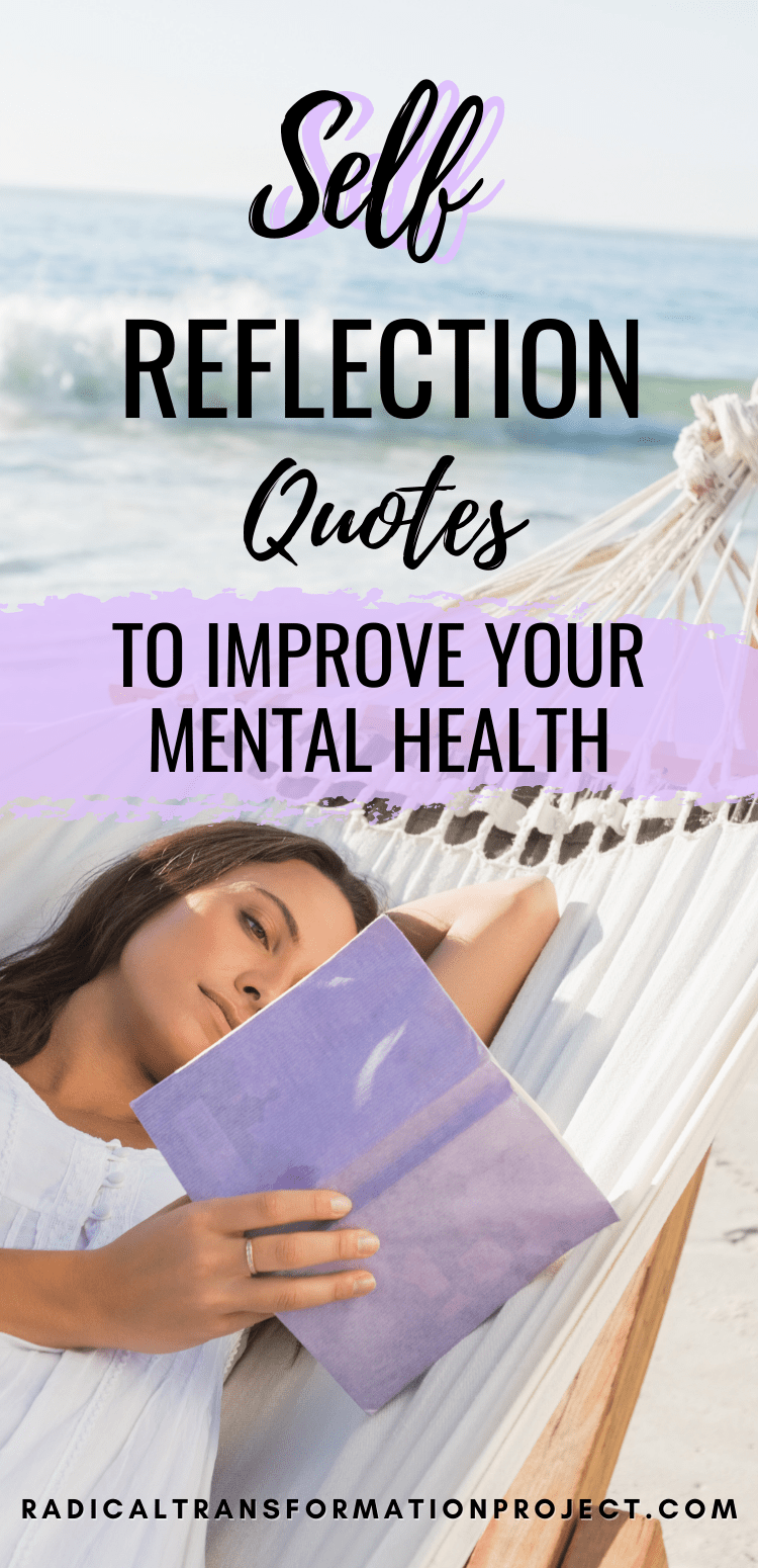 Self-Reflection Quotes For Your Mental Health Journey - Radical ...