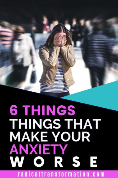 Habits That Make Anxiety Worse