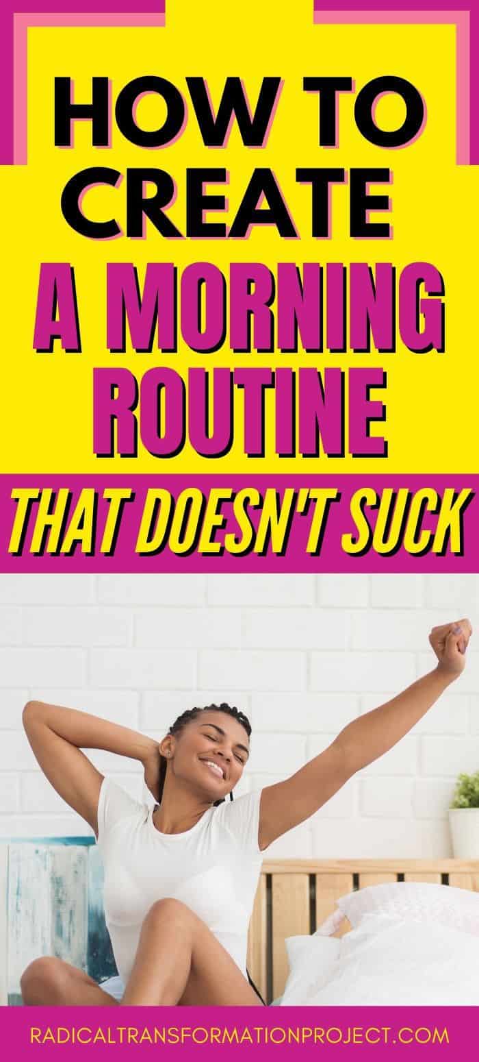 How to Create a Morning Routine that Doesn't Suck