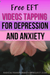 EFT Tapping for Depression and Anxiety - Radical Transformation Project