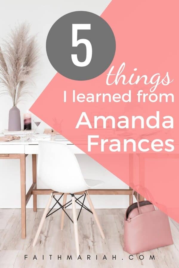 5 Things I Learned from Amanda Frances
