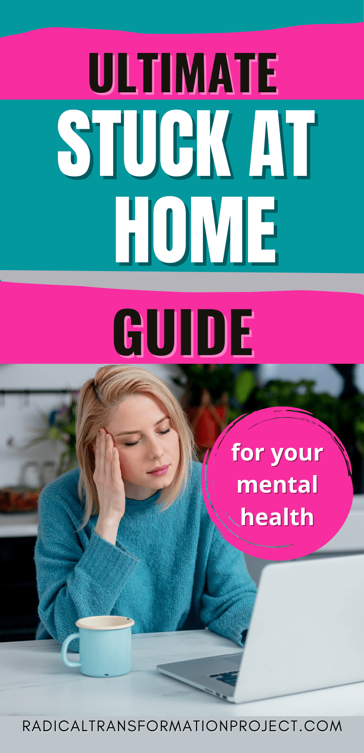 Ultimate Resource Guide for When You're Stuck at Home - Radical ...